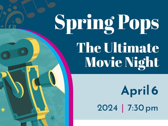 Spring Pops - The Ultimate Movie Night - La Crosse Symphony Orchestra
